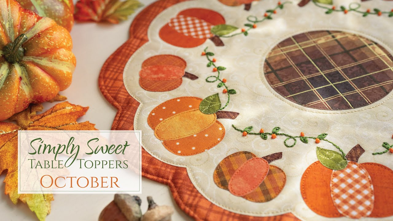 Simply Sweet Table Toppers - October | a Shabby Fabrics Tutorial - YouTube