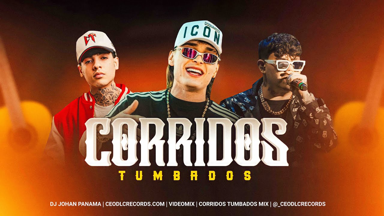 Video Mix Corridos Tumbados Dj Johan Panama CEODLCRECORDS.COM - YouTube