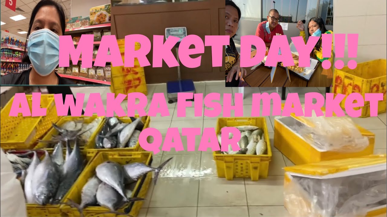 Wakra Fish Market Qatar / Market Day | The Geraldino Family - YouTube