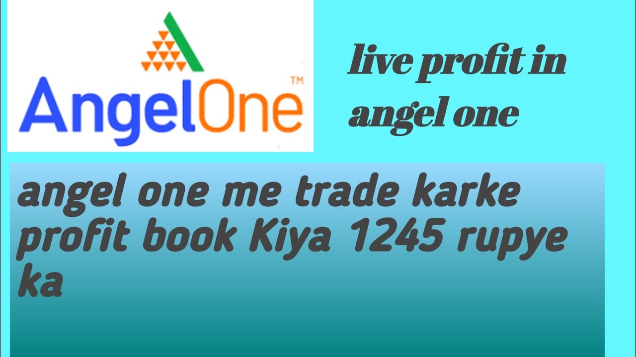 Angel one me trade kese kre| options trading se profit kese kre | live ...