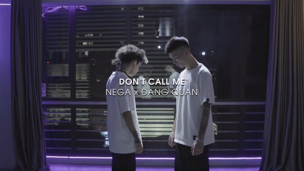 Don't Call Me - Đăng Quân x Nega | DANCE/CHOREOGRAPHY - YouTube