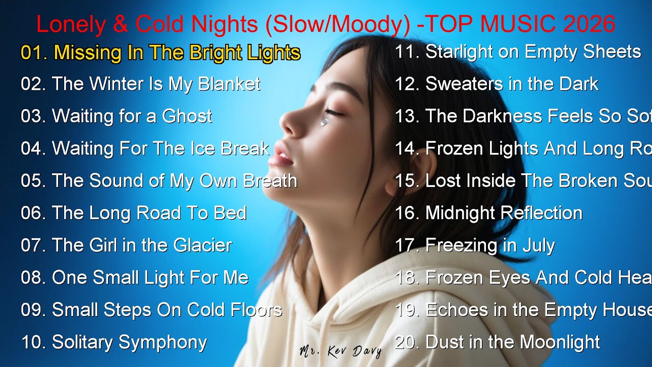Missing In The Bright Lights - Lonely & Cold Nights (SlowMoody) Top ...