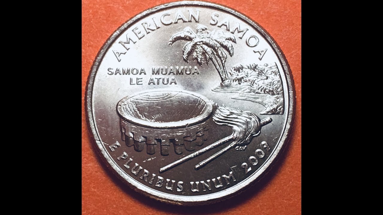2009 US Quarter American Samoa - 25 Cents United States Coin - YouTube