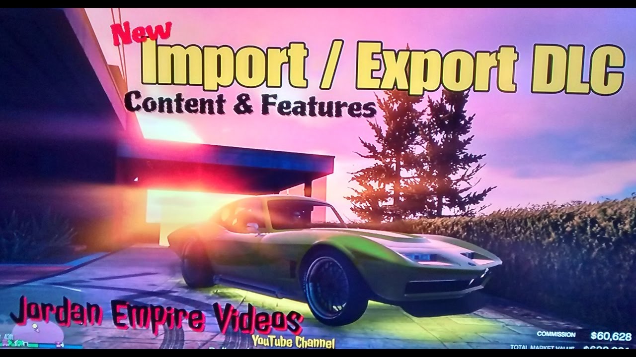 GTA 5: Online New Import / Export DLC Full Start Up & What You Have to ...