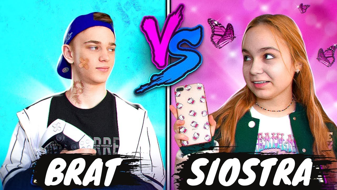 Brat VS siostra! Opowieść o różnicy między bratem a siostrą! - YouTube
