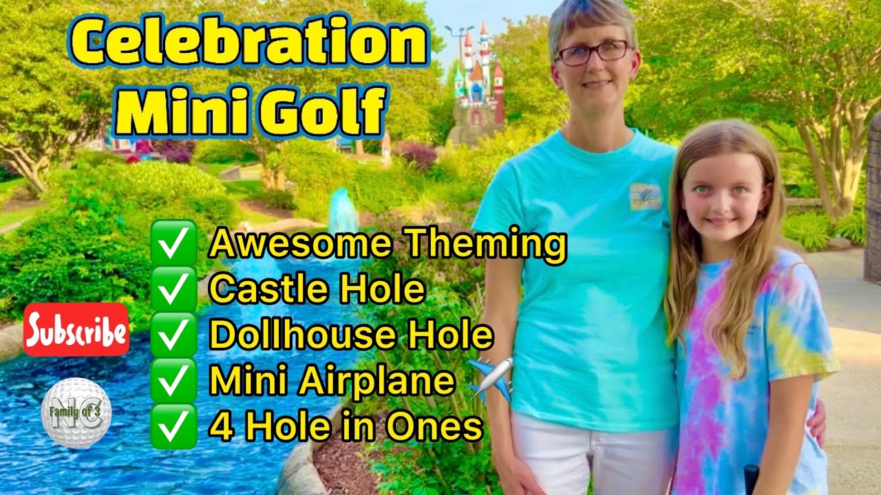 Celebration Mini Golf! Awesome outdoor theme! Must see holes 1, 3, 16 ...