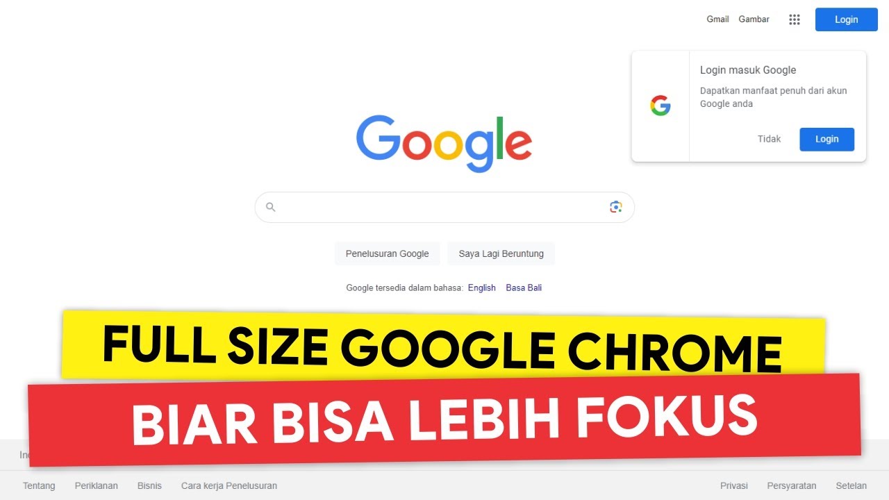 LEBIH FOKUS! Cara Full Size Google Chrome dengan Mudah | Full Size ...