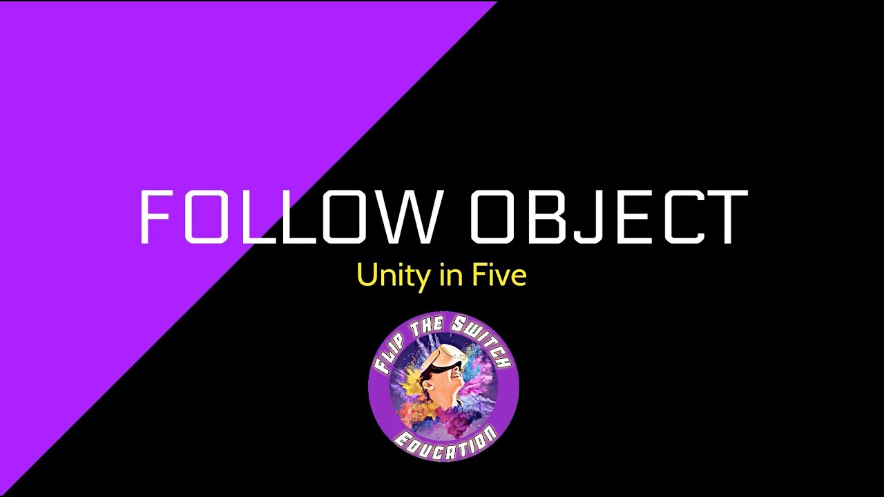 Unity in Under Five - Follow Object Script - YouTube