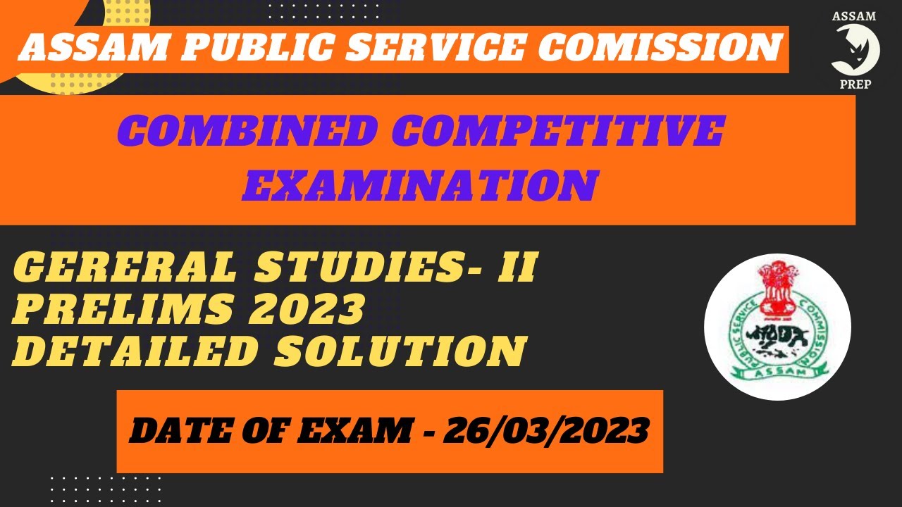 APSC CCE GS-II PRELIMS ANSWER KEY 2023 | CSAT ANSWER KEY | PAPER 2 ...