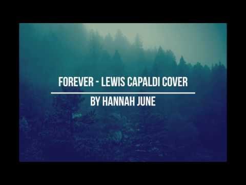 Forever - Lewis Capaldi Cover - YouTube