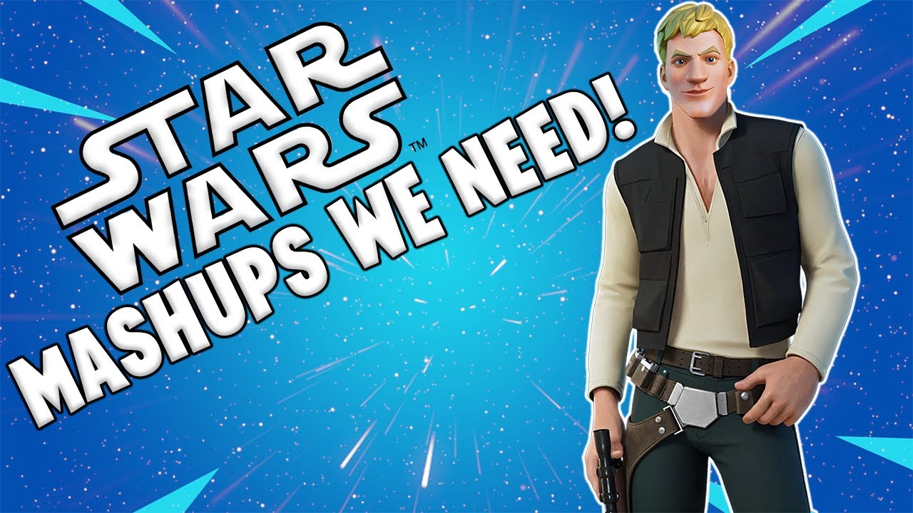 Star Wars Mashup Skins We NEED For The Galactic Battle Fortnite Season ...
