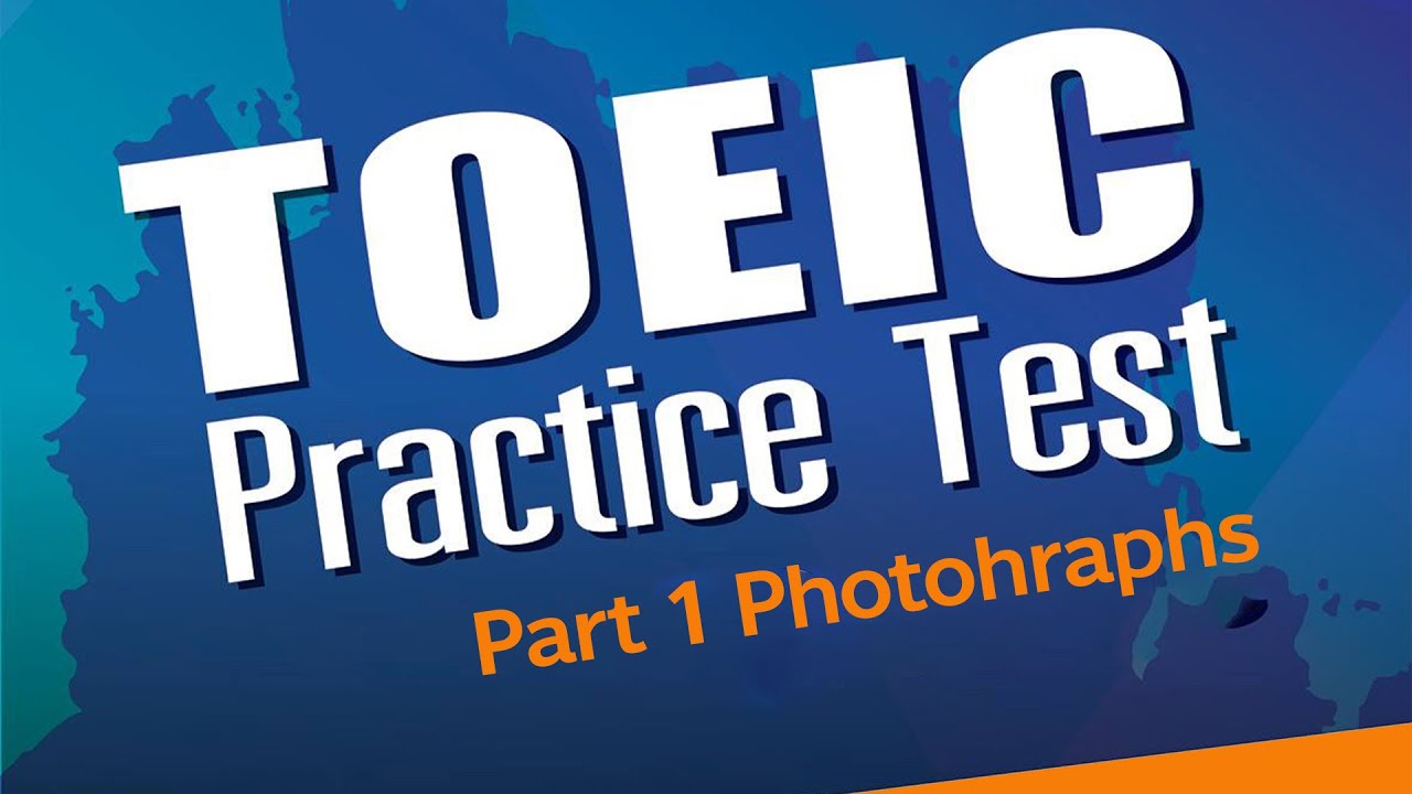 TOEIC Practice Test | Part 1 Photographs (Pre-test) - YouTube