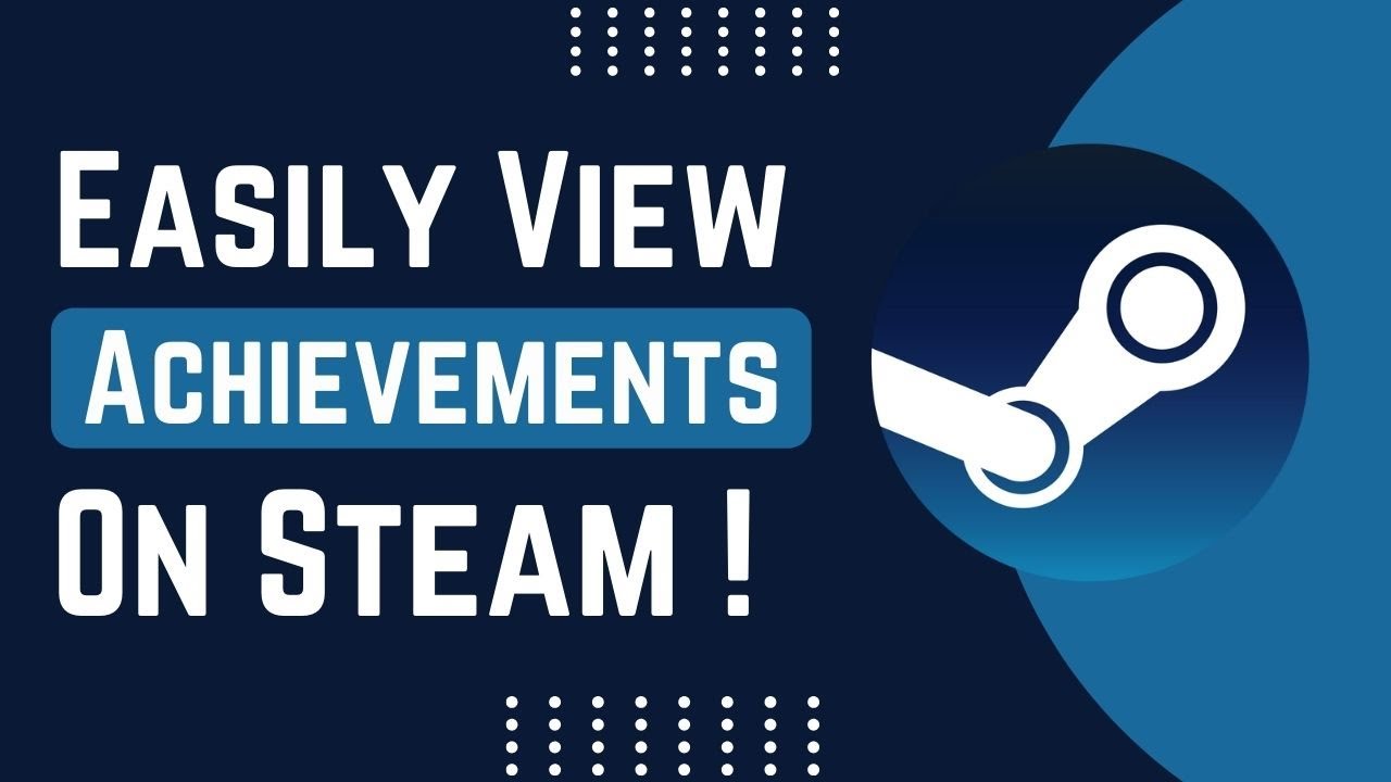How To View Steam Achievements - YouTube