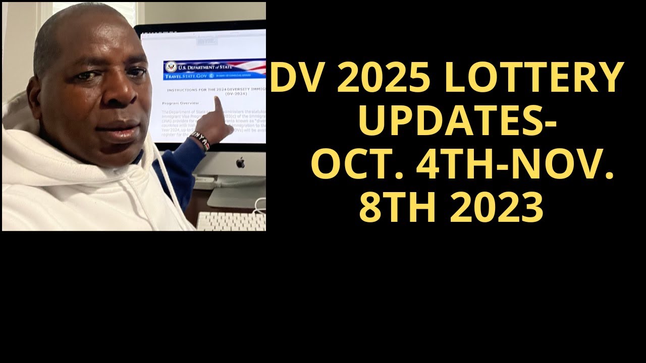 DV 2025 Lottery Entry Requirements Overview-Application window starts ...
