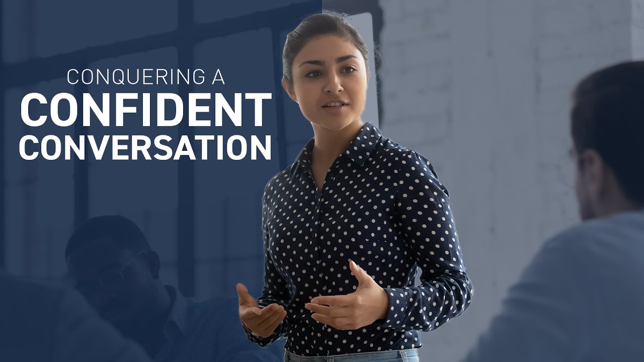 Webinar: 'Conquering a Confident Conversation' - YouTube