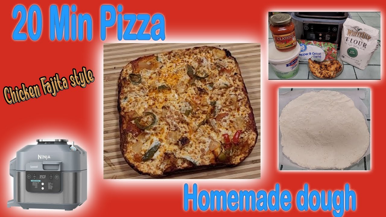 NINJA SPEEDI~20 Minute Chicken Fajita Style Pizza~2 ingredient Homemade ...