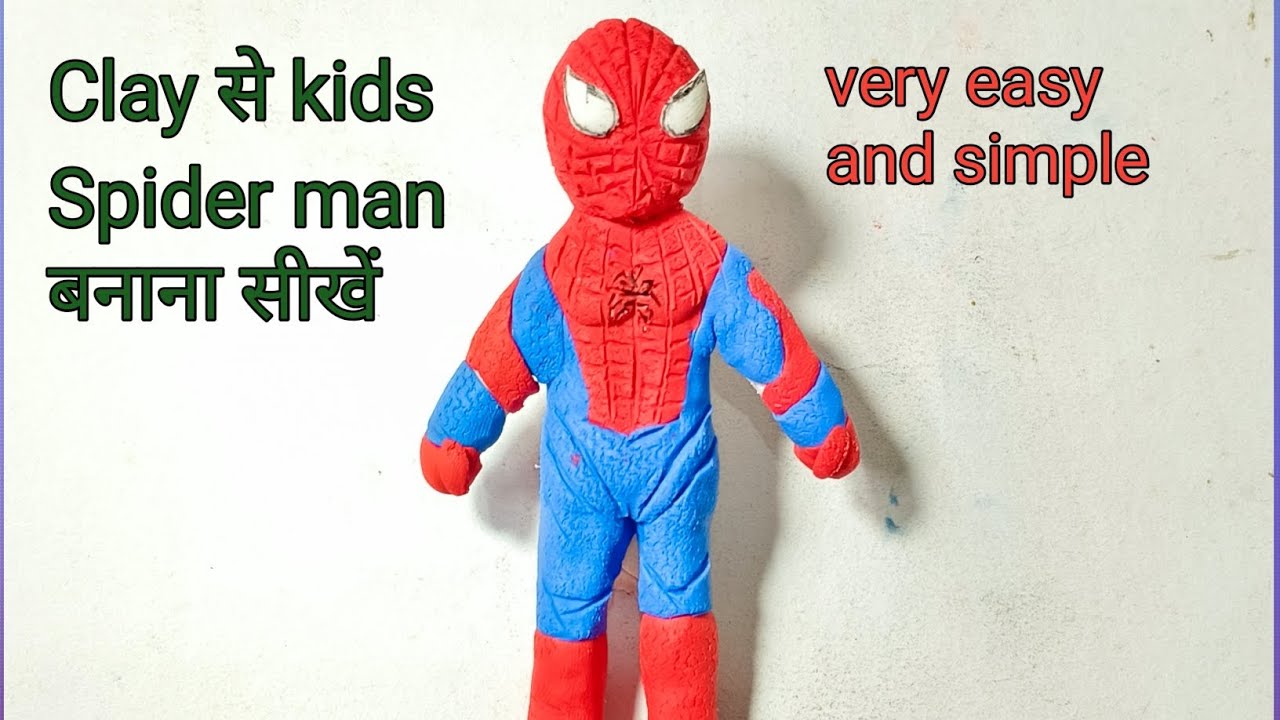 Clay से kids Spider man बनाना सीखे very easy and simple diy homemade ...