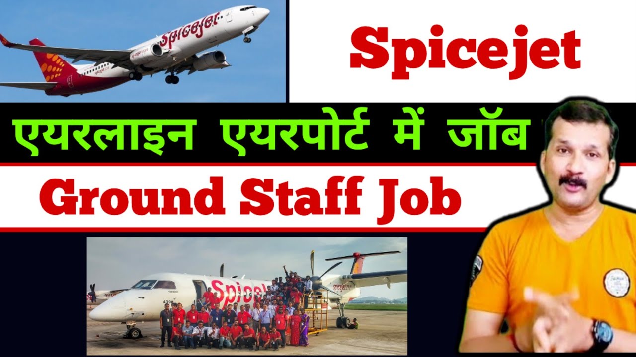 Spicejet walk-in Interview | Ground Staff Jobs | Airlines Airport ...