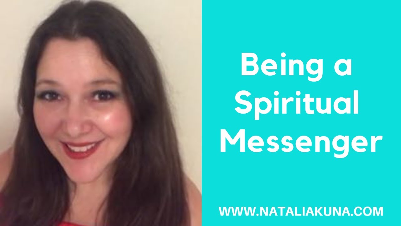 Being a Spiritual Messenger - YouTube
