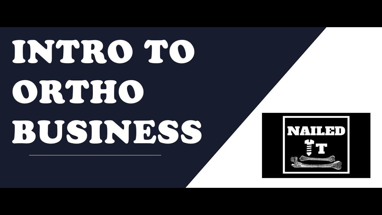 Orthobiz- Intro to Business in Orthopaedics w/ Dr. Kamran Hamid - YouTube