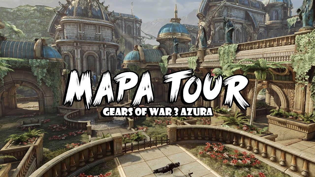 Tour por el Mapa "AZURA" de Gears of War 3 - YouTube