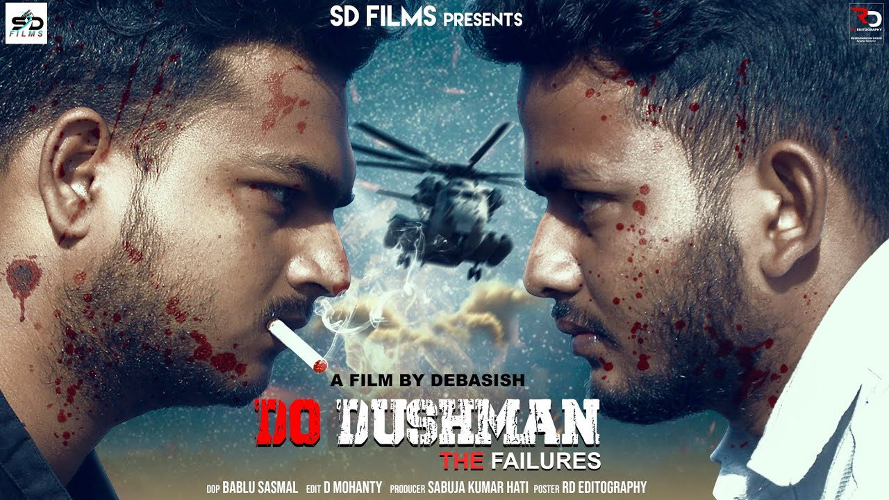 DO DUSHMAN || The Failures || Full Video || A Short Film By Debasish ...