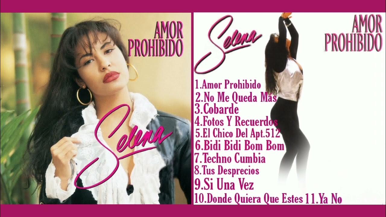 Selena Amor Prohibido (Full Álbum 1994) - YouTube