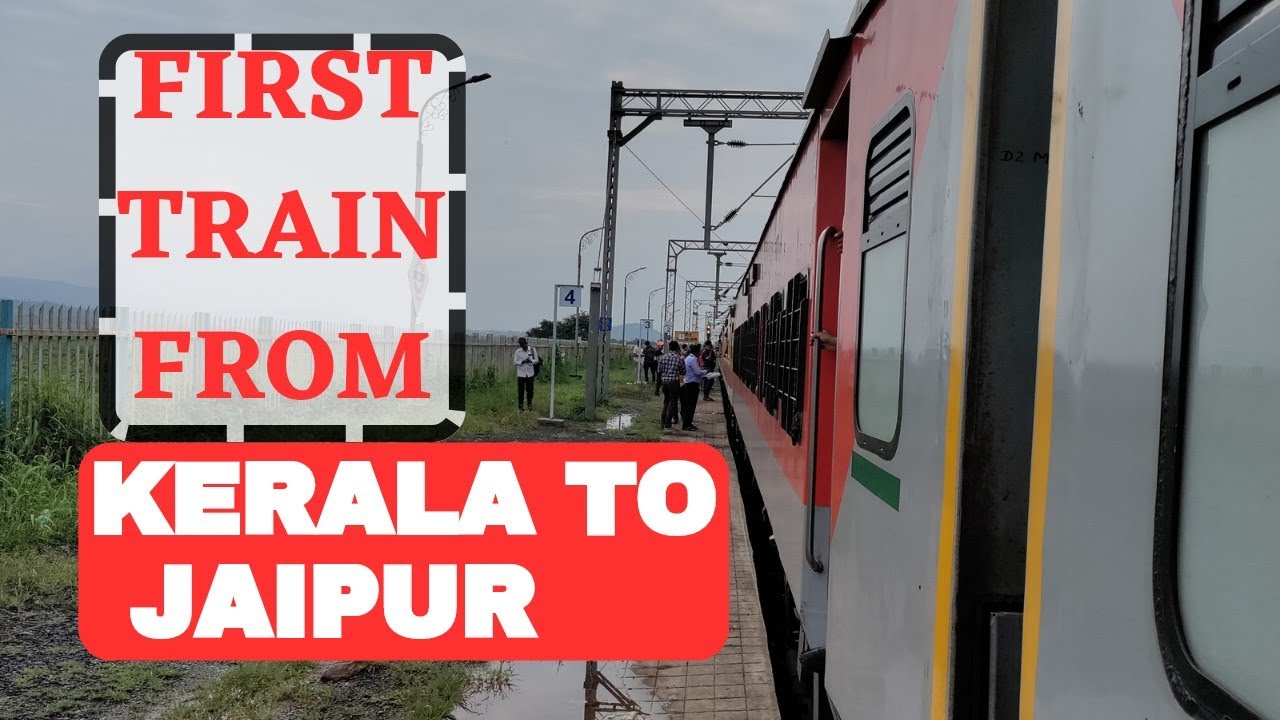 Calicut to Jaipur | Travelling to Jaipur Through Konkan Railway ...