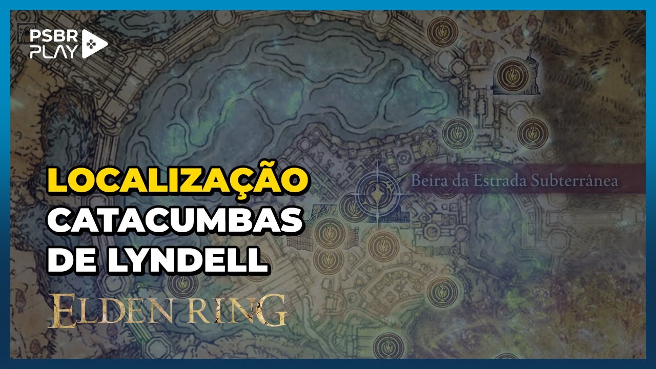 LOCALIZAÇÃO CATACUMBAS DE LYNDELL - ELDEN RING - YouTube