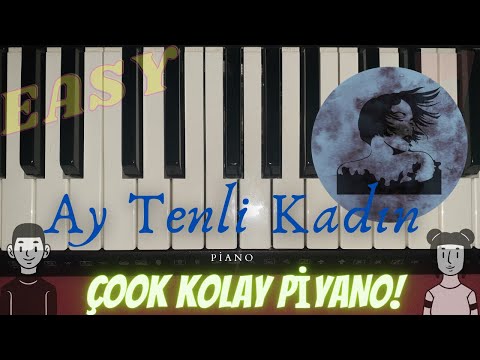 Ay Tenli Kadin - Kolay (piano cover)