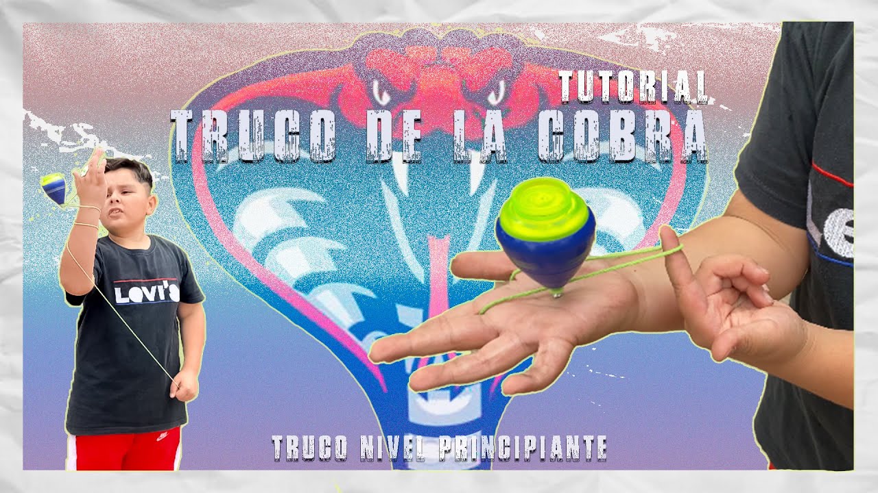 Truco de trompo la cobra tutorial paso a paso cómo hacerlo - YouTube