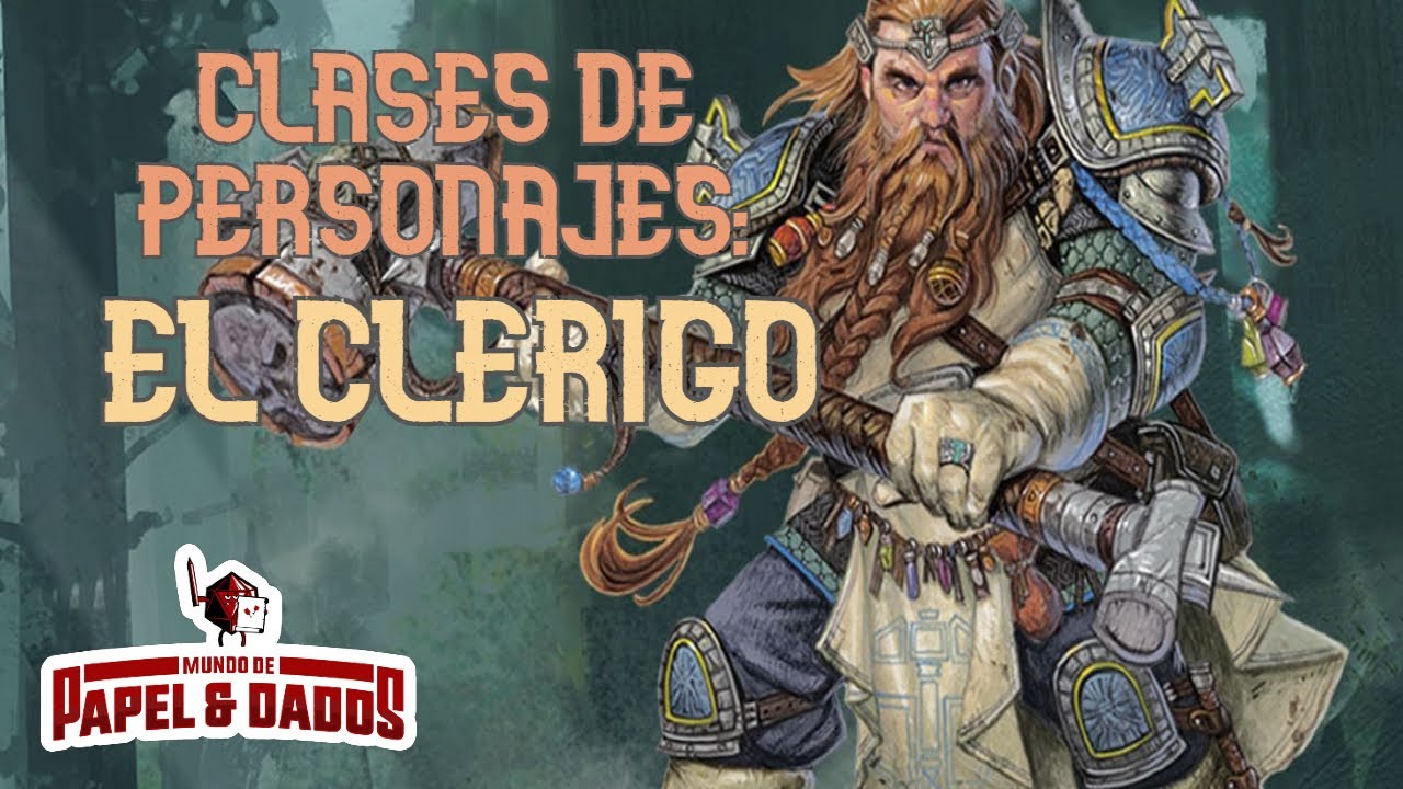 Clérigo, Clases de Personajes - YouTube