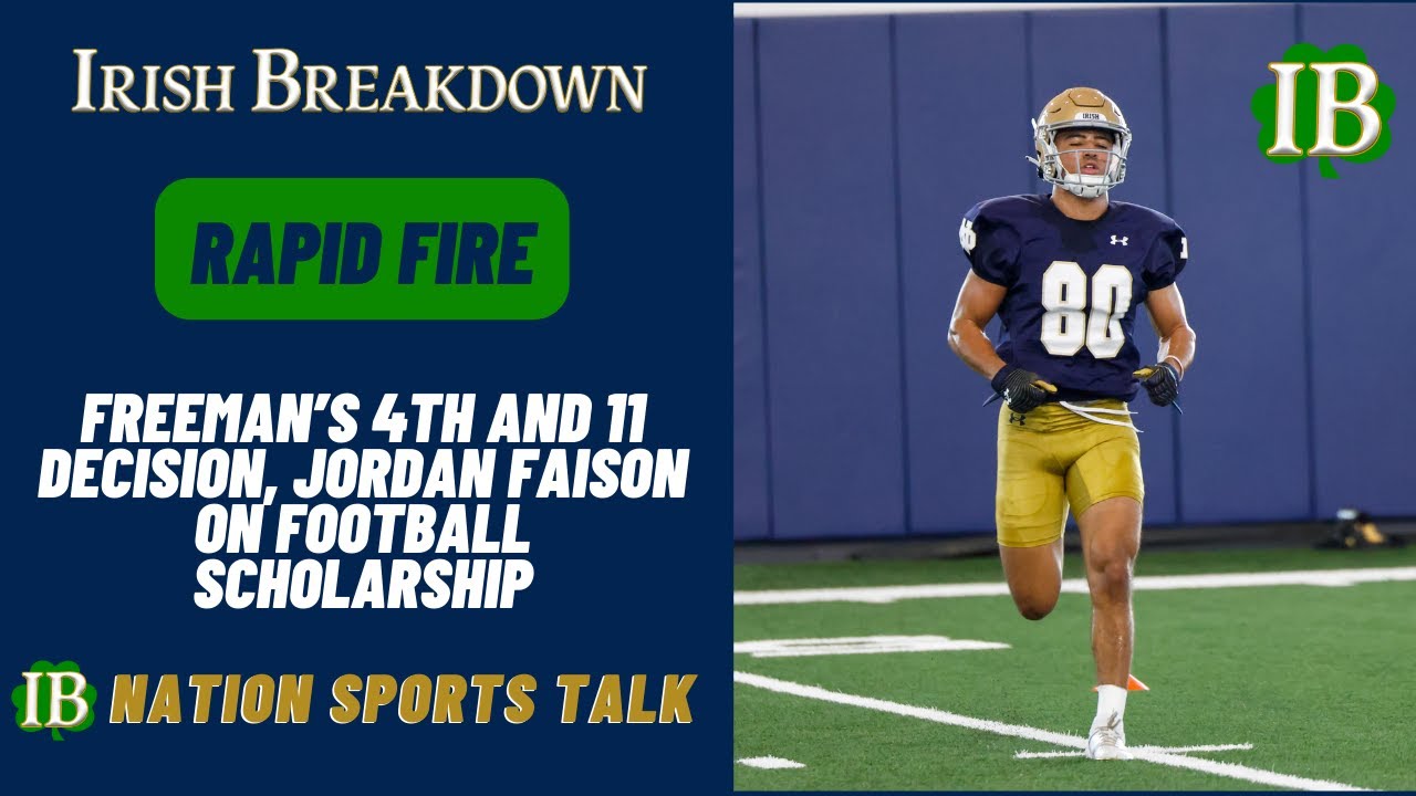 Rapid Fire: Freeman's 4th And 11 Decision, Jordan Faison Gets A ...