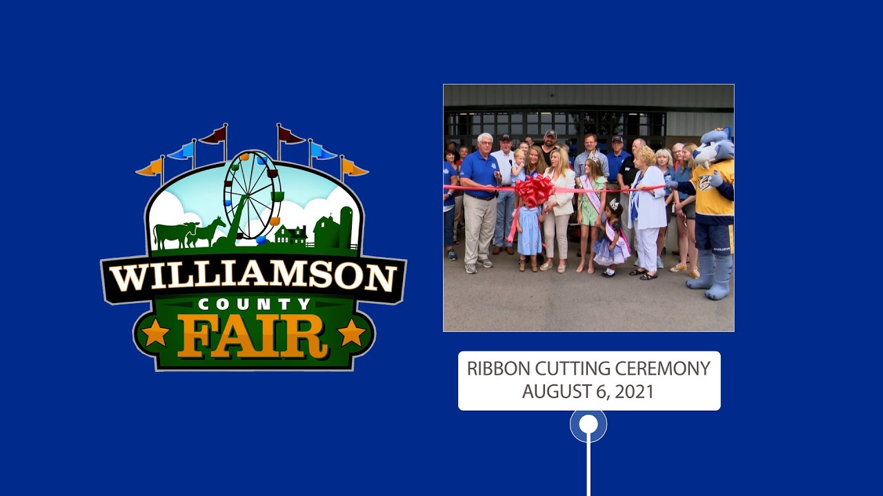 2021 Williamson County Fair - Ribbon Cutting Ceremony - YouTube