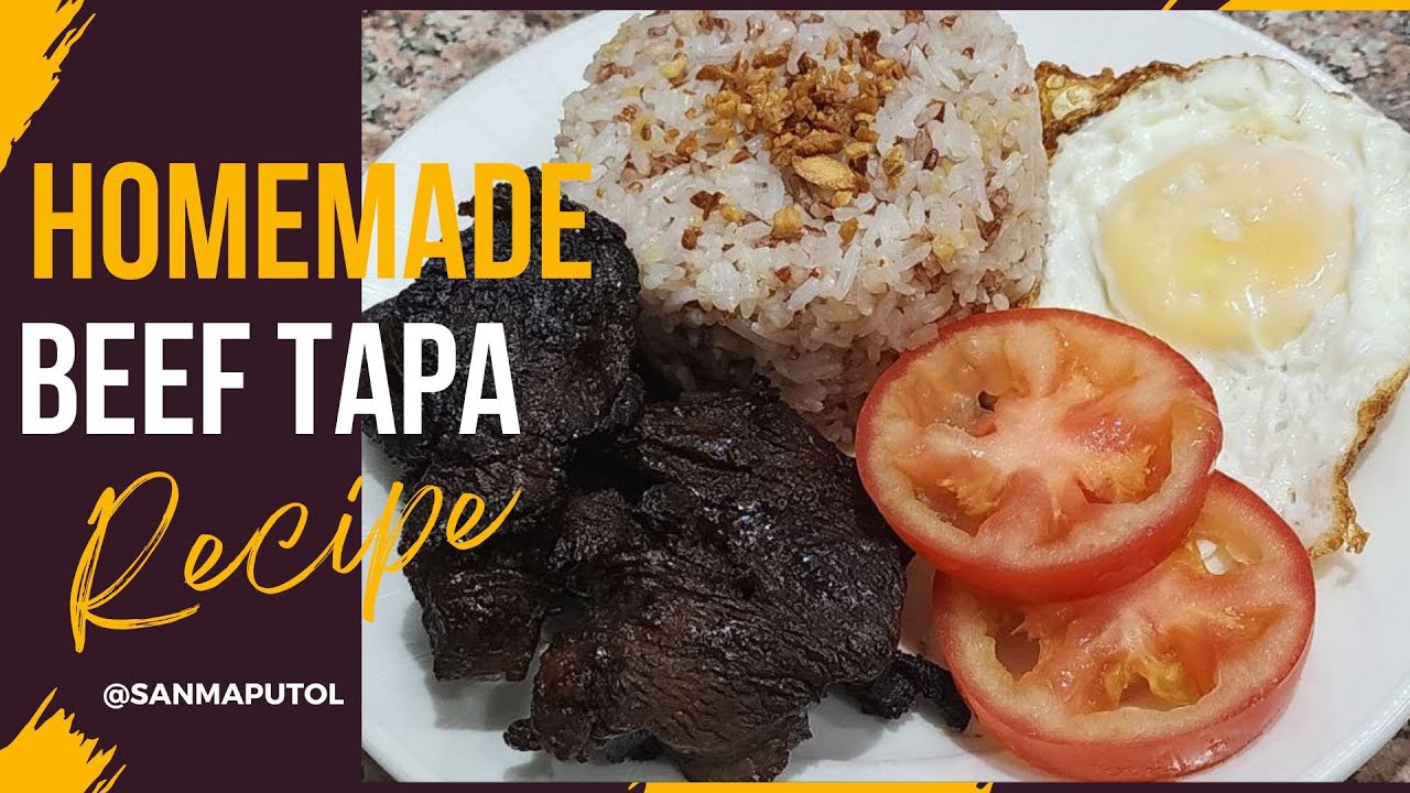 HOMEMADE BEEF TAPA RECIPE | TAPSILOG - YouTube