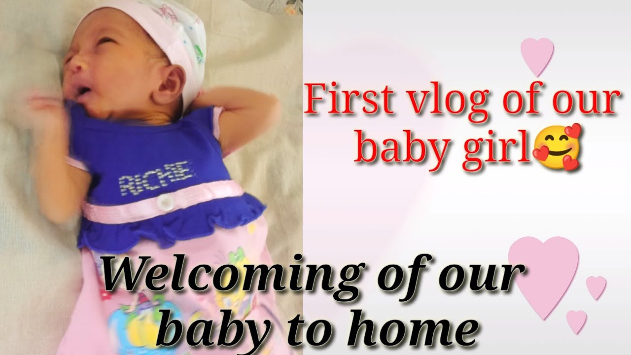 First vlog of our newborn Baby girl.🥰🥰🥰🥰 - YouTube
