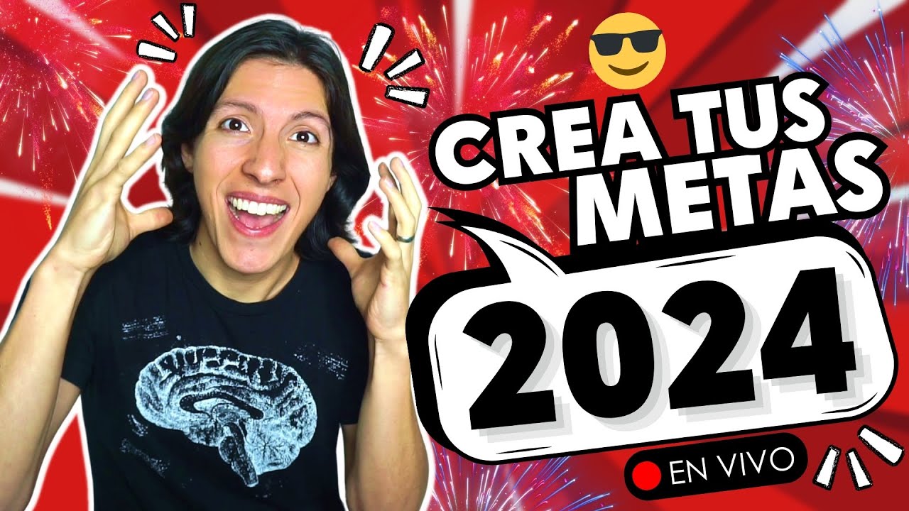 🚩Cómo CREAR tus METAS en el 2024 | Taller en Vivo - YouTube