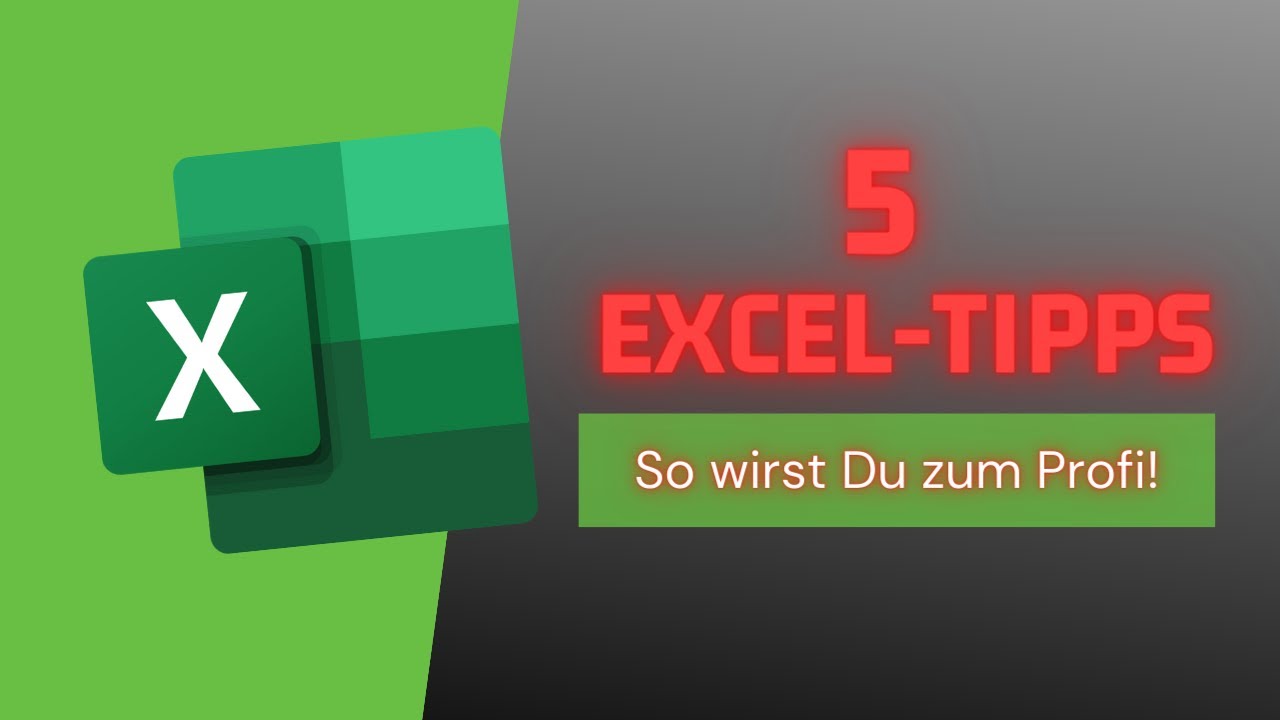 5 Tipps, die DICH zum EXCEL-PROFI machen! - YouTube