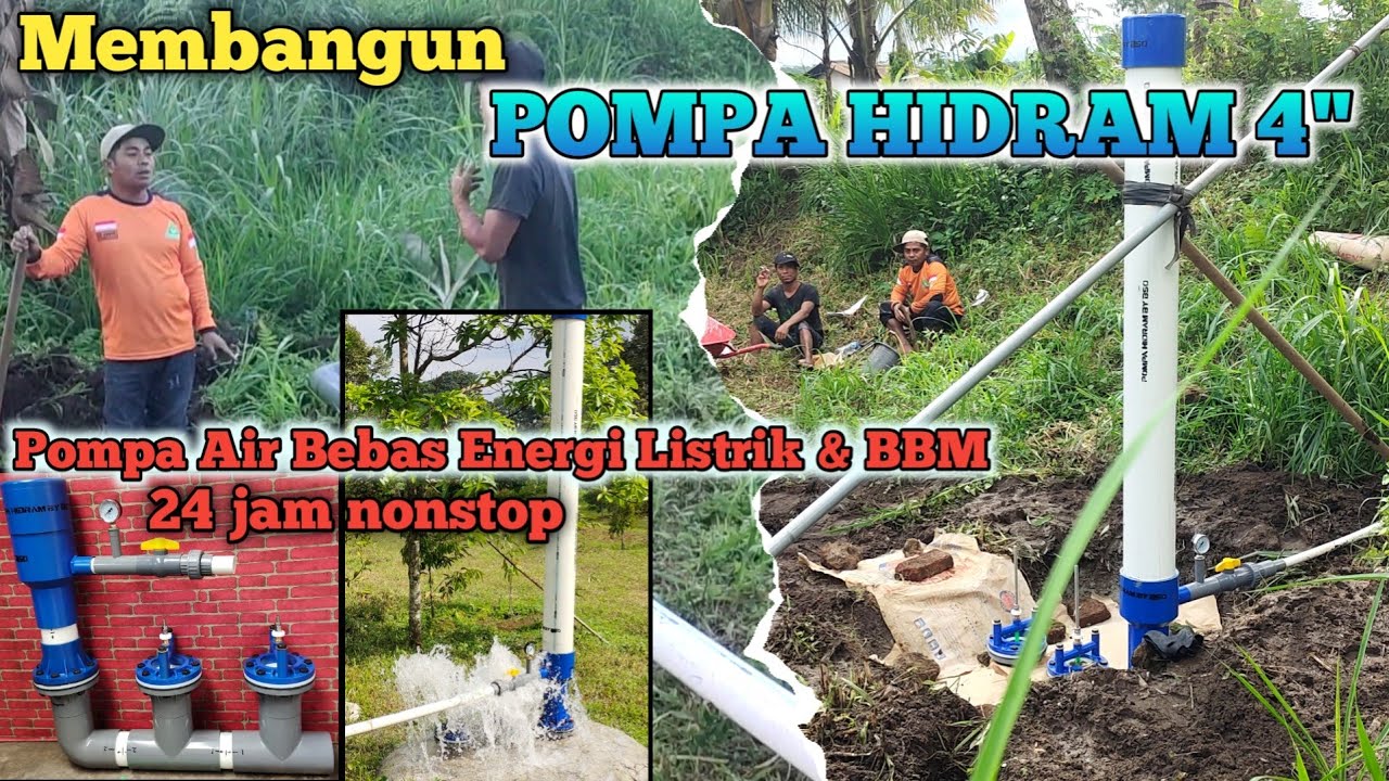 MEMBANGUN POMPA HIDRAM 4 INC - Free Energy Water Pump - YouTube