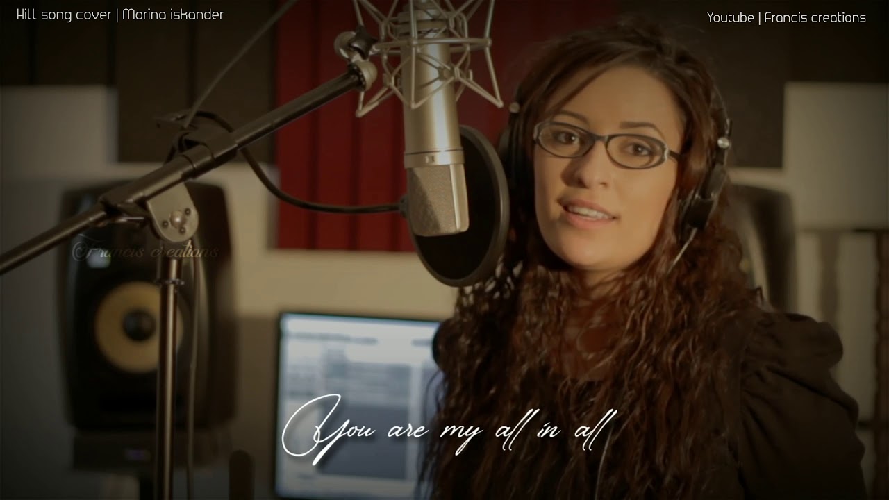 #hillsongcover All In All | Marina Iskander | Hill song cover - YouTube