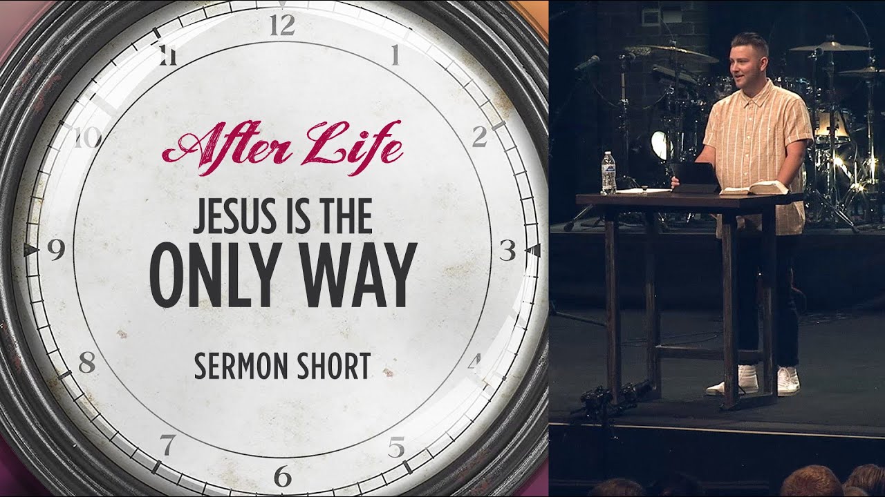 Jesus is the Only Way - Sermon Short - YouTube