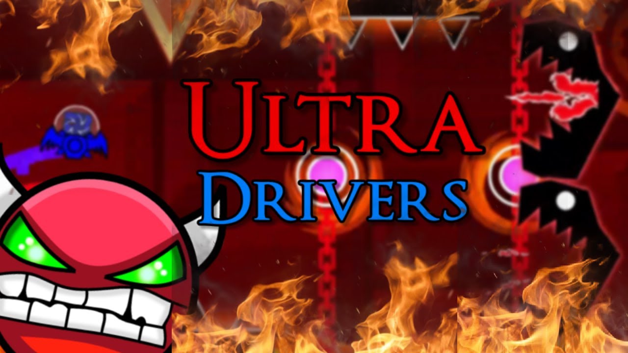 ULTRA DRIVERS By LazerBlitz 100% [HARD DEMON] - YouTube