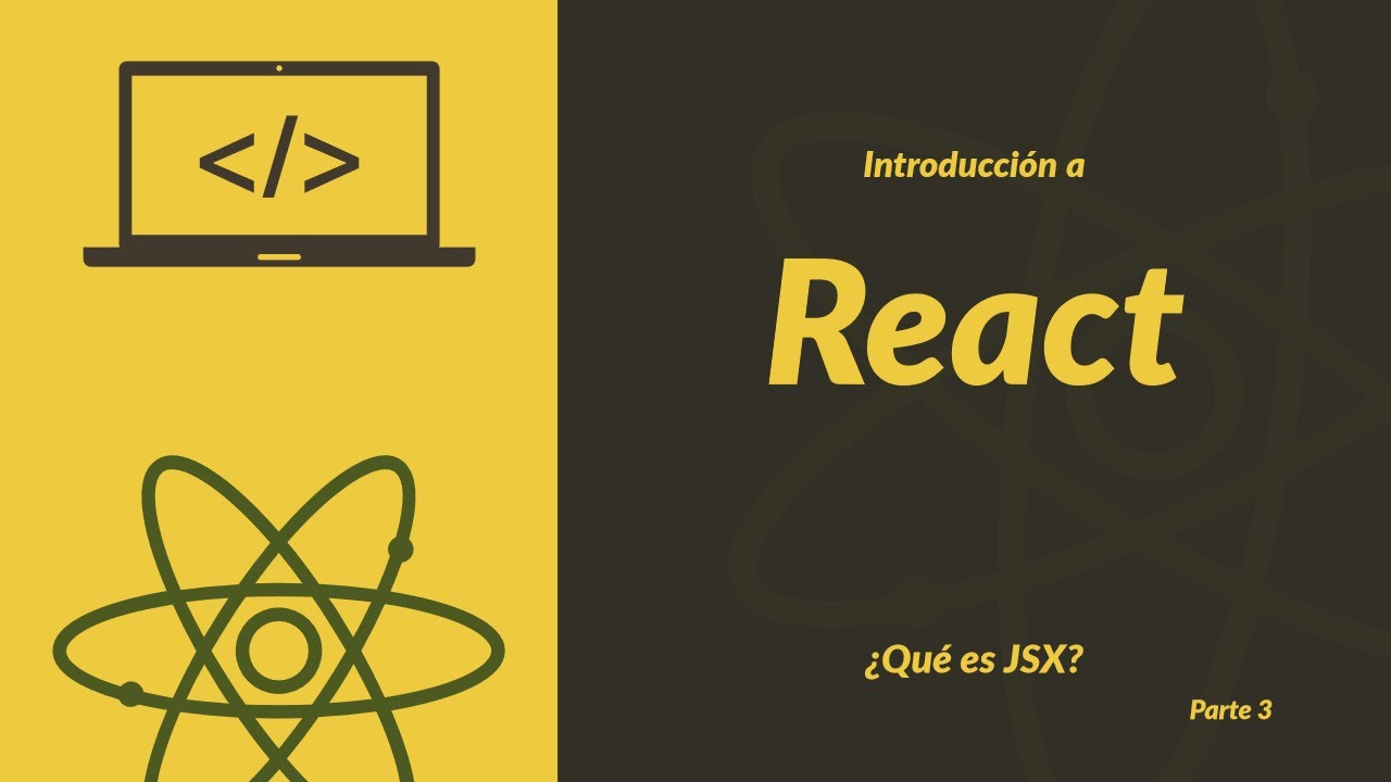 Introducción a React - ¿Qué es JSX? - YouTube