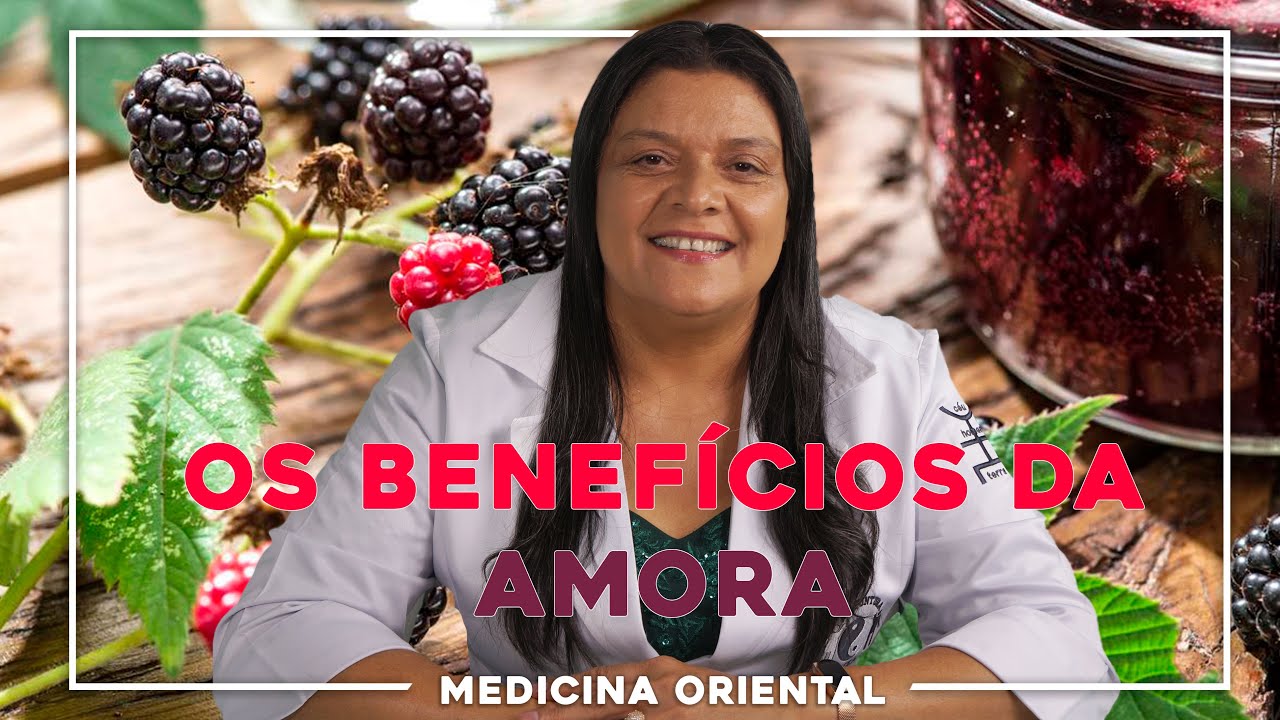 🔵 Os Benefícios da Amora - Para quê serve? (Dicas de Saúde) - YouTube