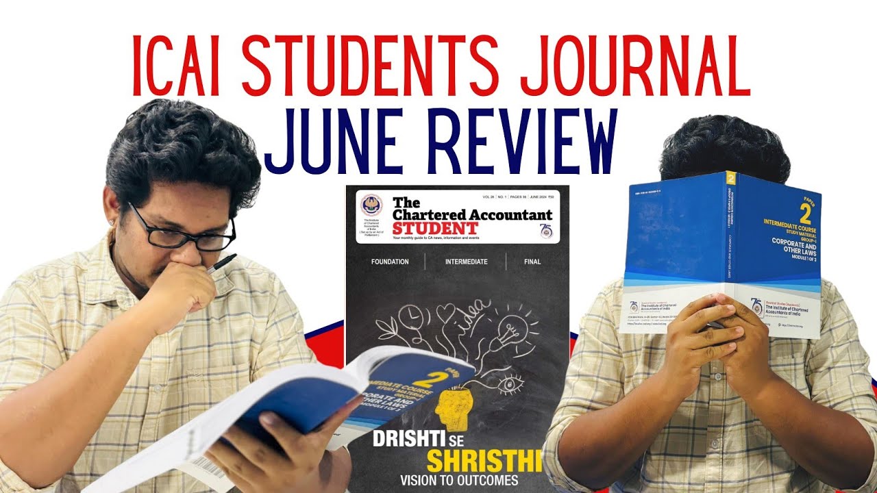 ICAI | STUDENT JOURNAL | REVIEW | JUNE 2024 - YouTube