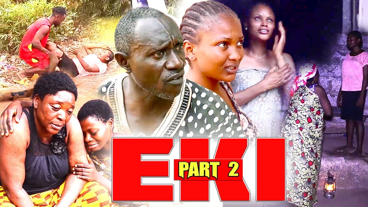 EKI [PART 2] - LATEST NOLLYWOOD MOVIES 2020 - YouTube