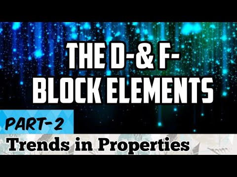 D&F Block| Class 12|CBSE Boards|properties of d&f block|PART-2 - YouTube