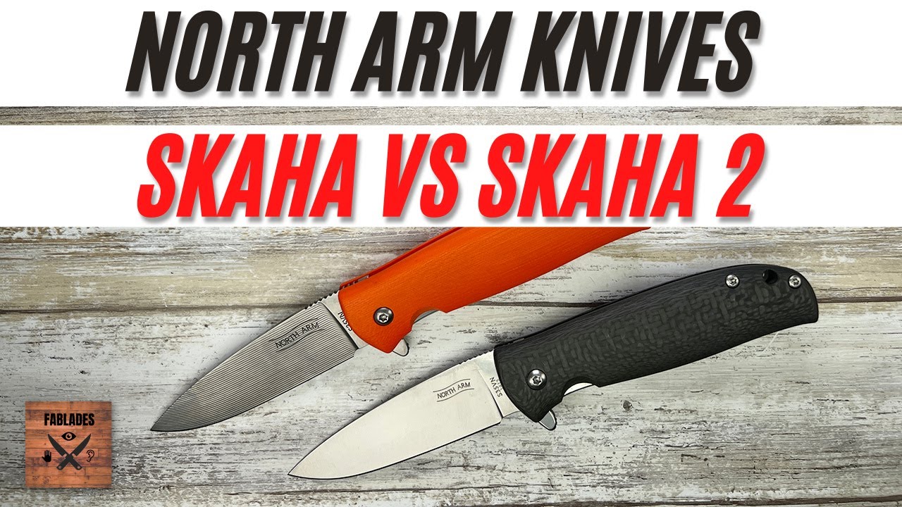 North Arm Knives Skaha VS Skaha 2 Pocketknife. Fablades Comparison ...