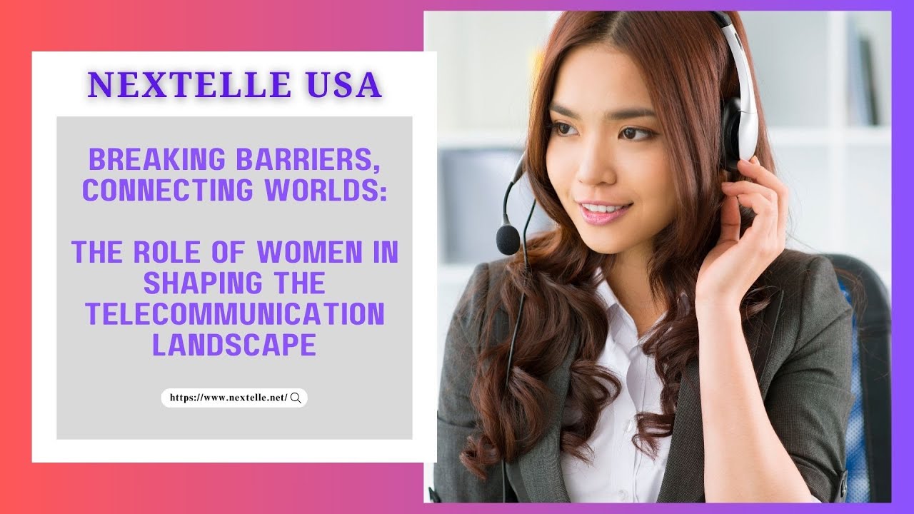 Breaking Barriers, Connecting Worlds: The Role of Women in Shaping the ...