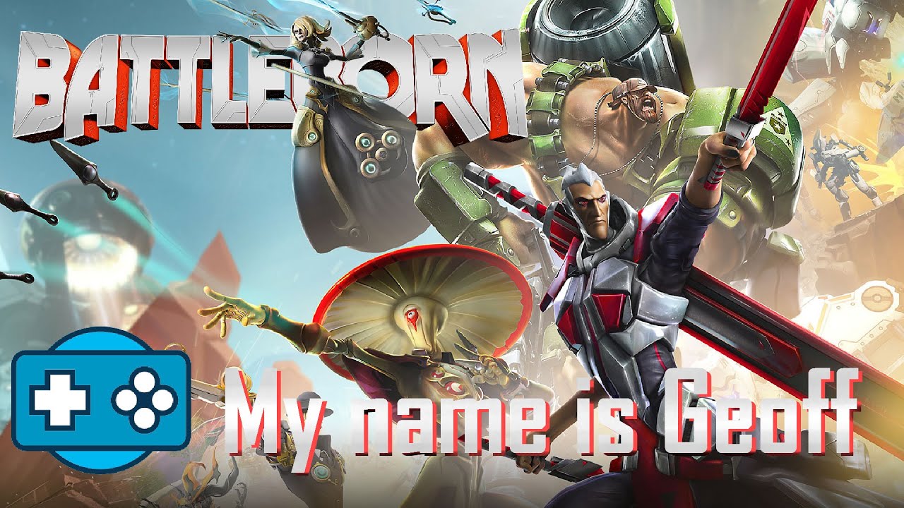 BattleBorn Ep 1 My Name Is Geoff - YouTube
